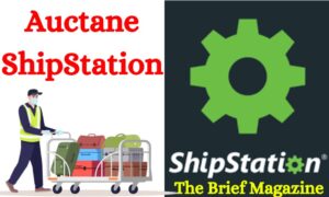 A Guide to Auctane ShipStation: E-Commerce Shipping